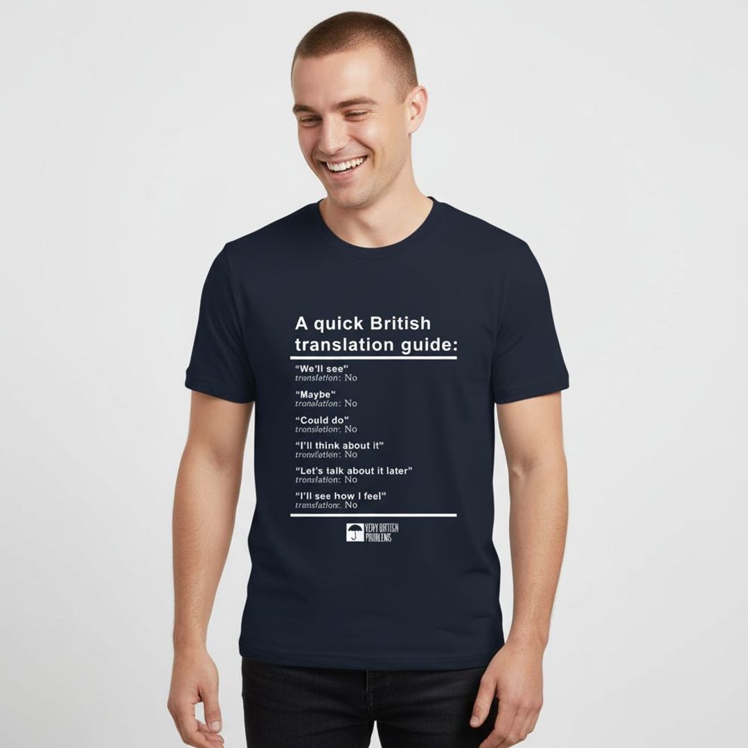 A Quick British Translation Guide T-shirt