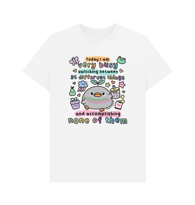 I Am Very Busy - Boxy Fit T-shirt - Choose Your Colour