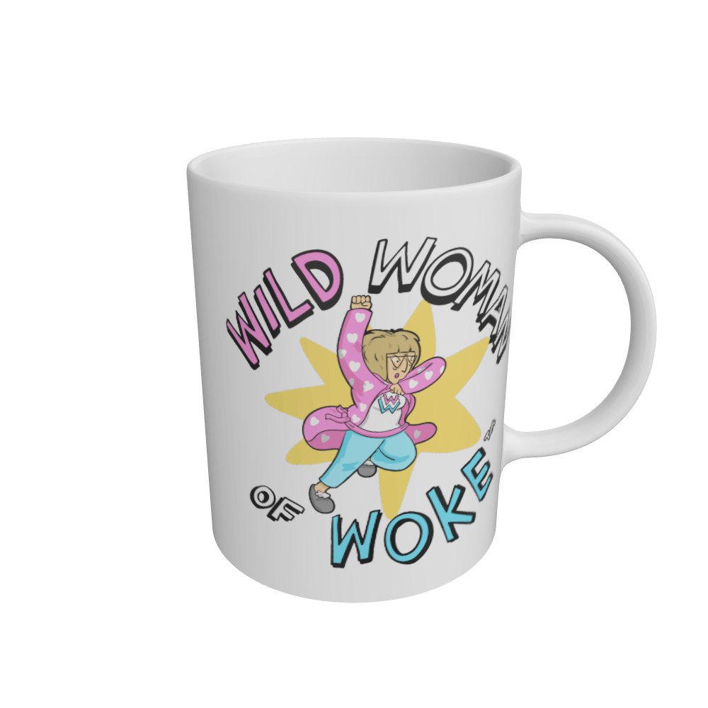 "WILD WOMAN OF WOKE\u2122" Mug