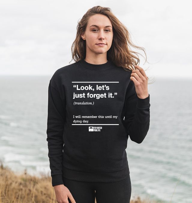 Let's Forget It T-shirt