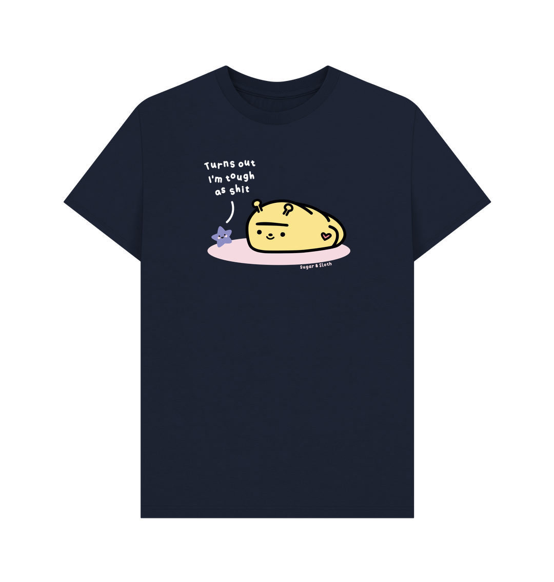 Turns Out I'm Tough as Shit - Cuthbert the Slug T-shirt - Dark Colours