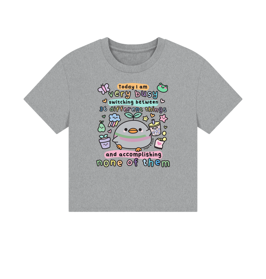 I Am Very Busy - Boxy Fit T-shirt - Choose Your Colour