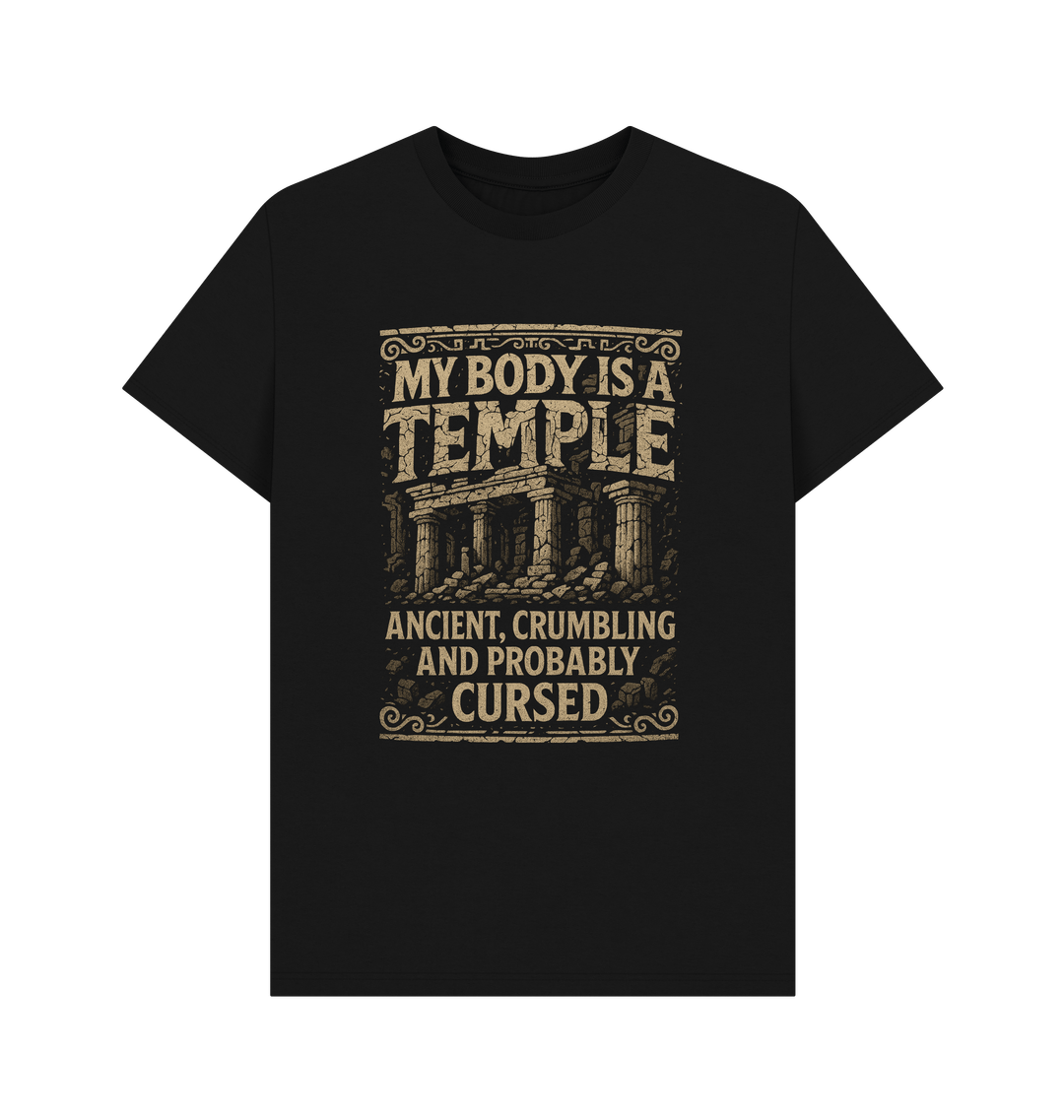 My Body Is A Temple T-Shirt | Funny Slogan Tee | Shirtbox