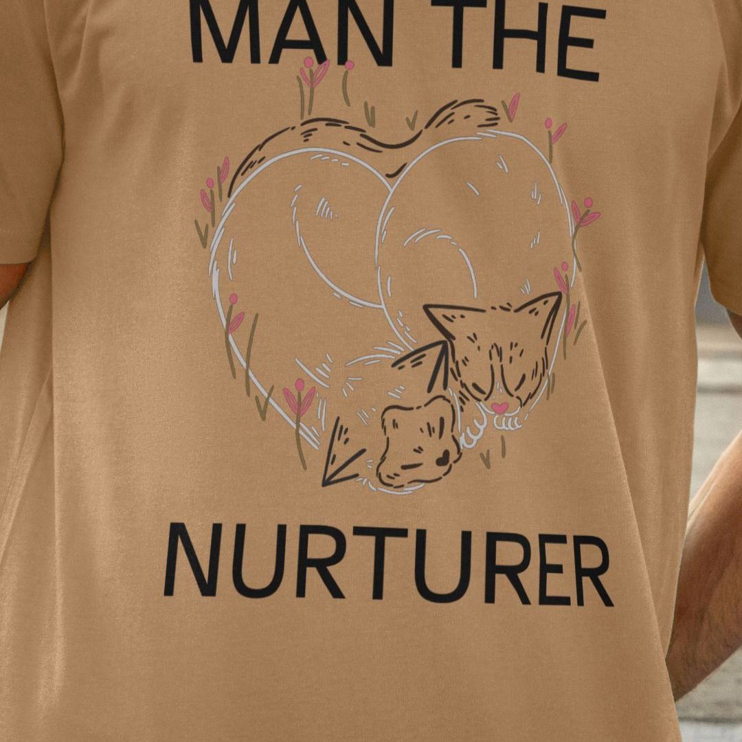 Man the Nurturer T Shirt