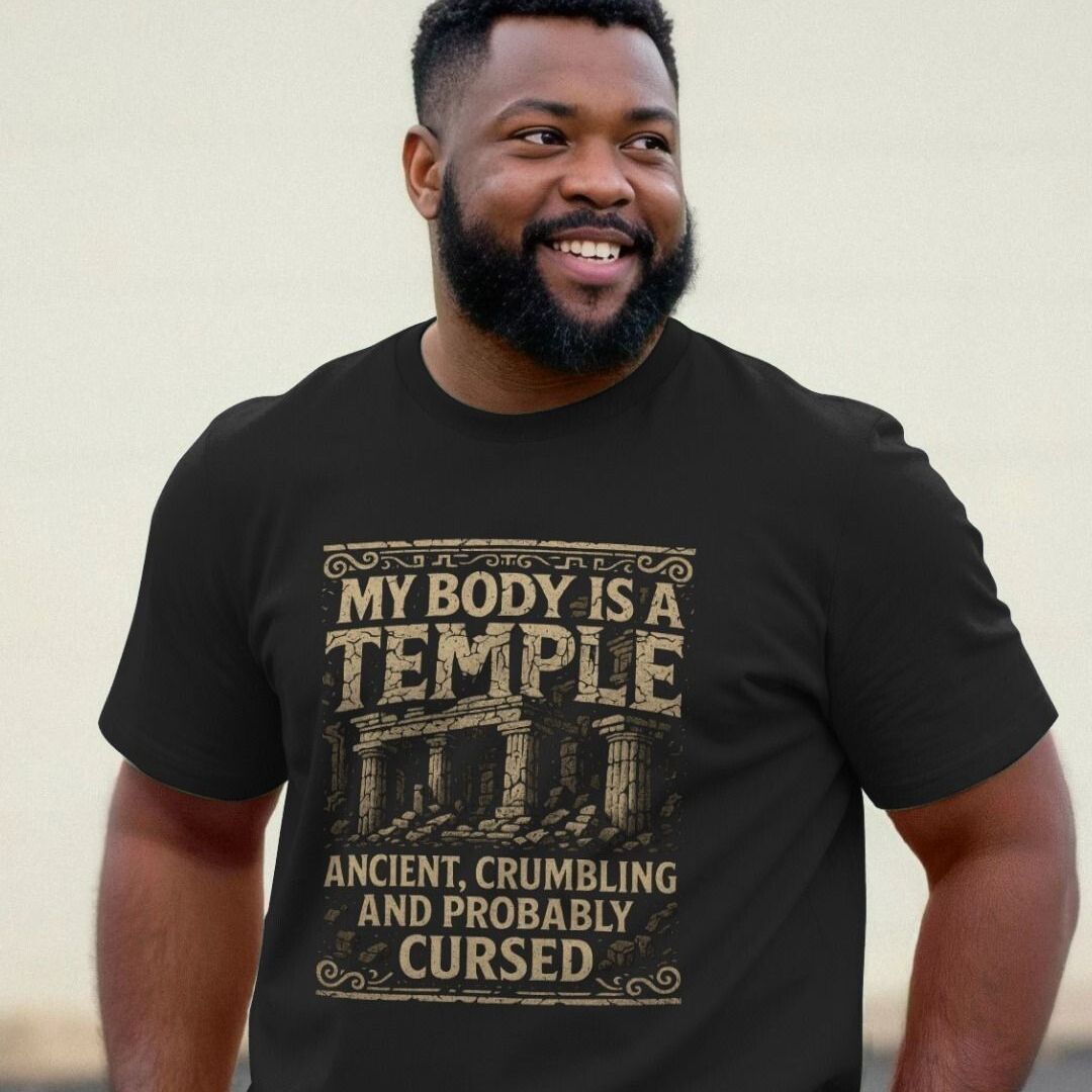 My Body Is A Temple T-Shirt | Funny Slogan Tee | Shirtbox